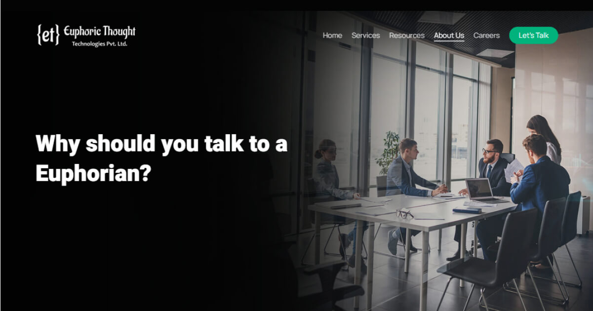 Offsore engineering team for driving digital transformation | Euphoric Thought Technologies