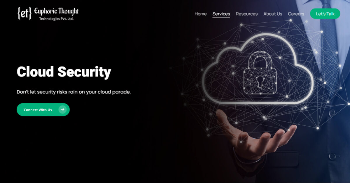 Comprehensive Cloud Security Solutions Euphoric Thought Technologies