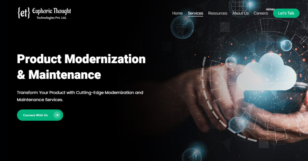 Product Modernization & Maintenance Services | Euphoric Thought Technologies